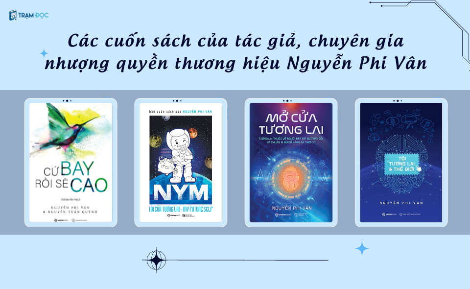9 cuốn sách của tác giả, chuyên gia nhượng quyền thương hiệu Nguyễn Phi Vân - Điểm sách, Book review